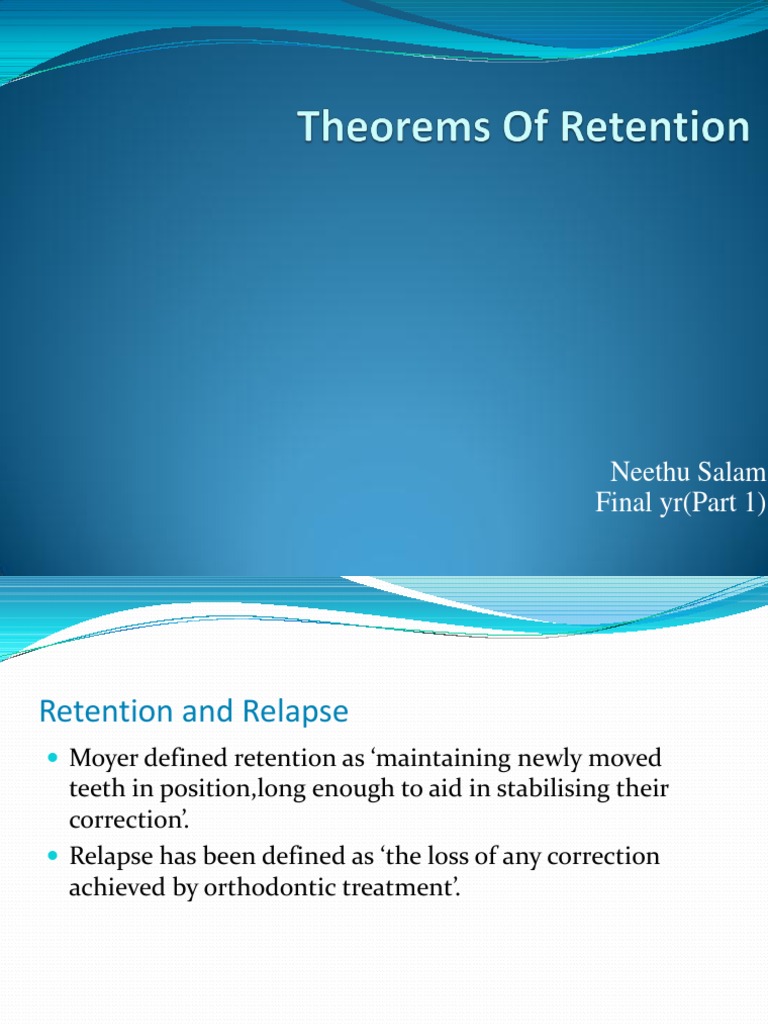 Retention and Relapse | PDF | Dental Anatomy | Human Anatomy