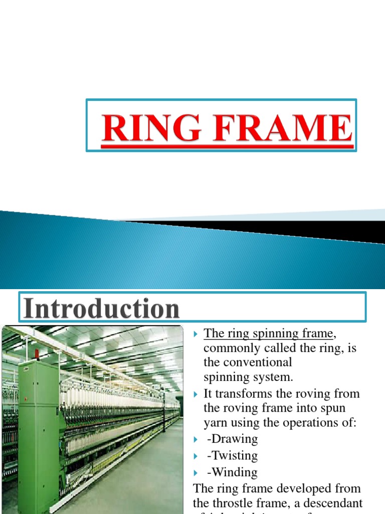 Ring Frame | Download Free PDF | Yarn | Spinning (Textiles)
