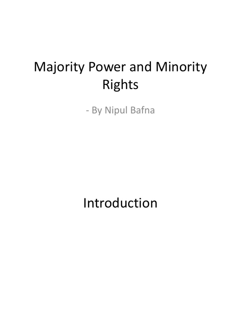 Majority Power and Minority Rights: - by Nipul Bafna | PDF