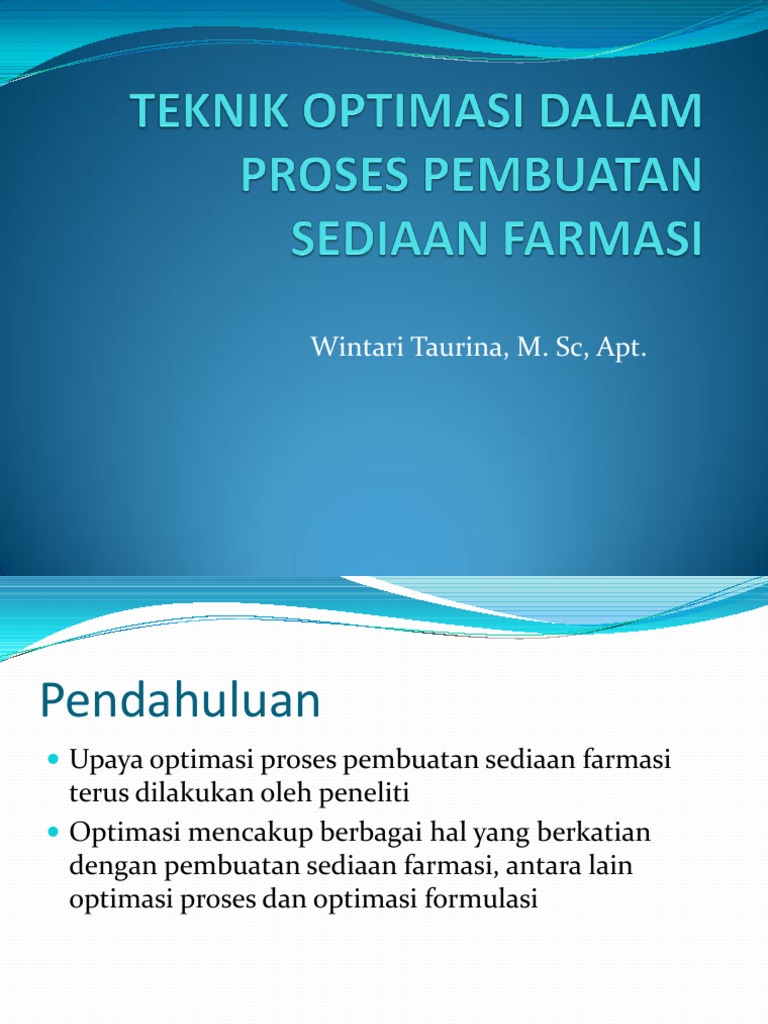Teknik Optimasi Dalam Proses Pembuatan Sediaan Farmasi | PDF