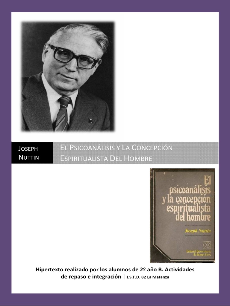 Resumen Nuttin El Psicoanalisis y La Concepcion Espiritualista Del ...