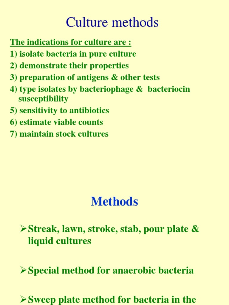 Culture Methods | PDF | Microbiology | Chemistry
