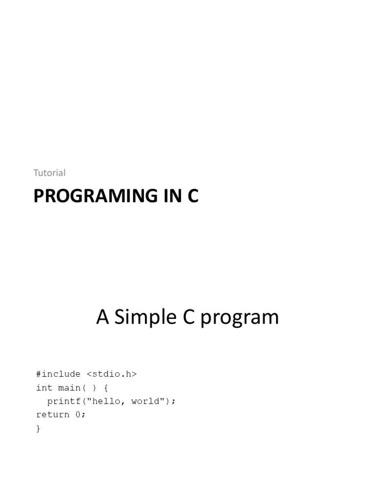 Tutorial On Programming In C Covering Variables Data Types Operators Control Flow Arrays