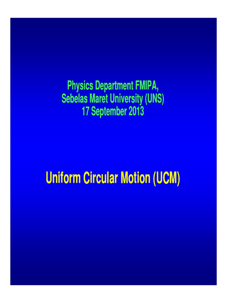 Uniform Circular Motion (UCM) Uniform Circular Motion (UCM) | PDF ...