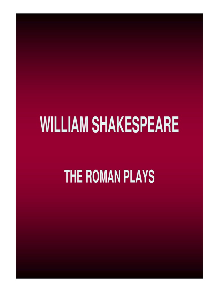 Lecture 13. 1. William Shakespeare. Roman Plays PDF | PDF | Julius ...