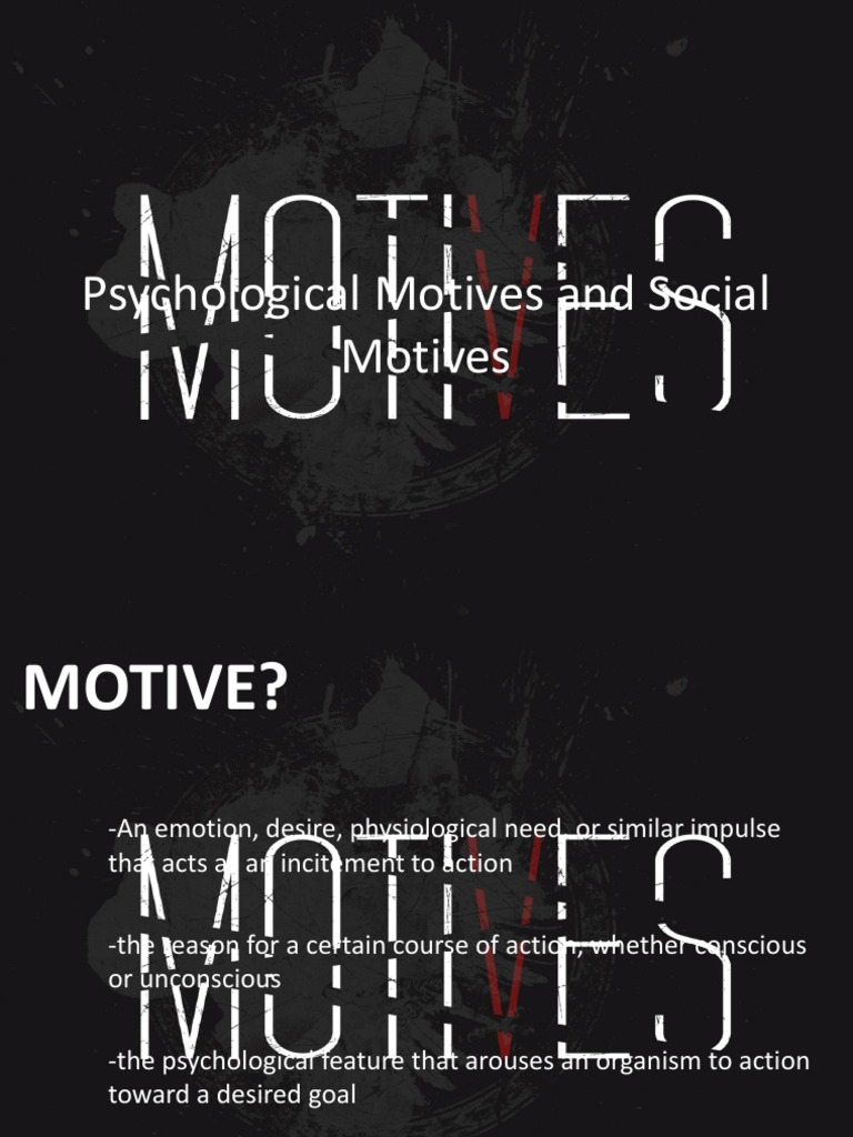 Psychological Motives and Social Motives