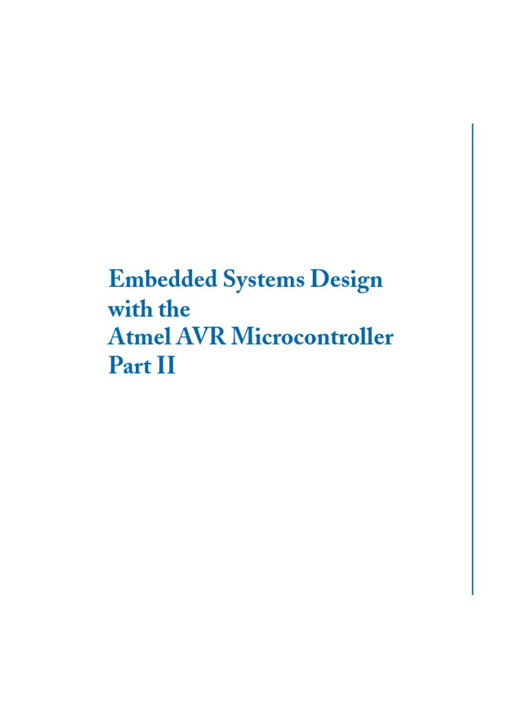 Embedded Systems Design With The Atmel Avr Microcontroller Part Ii Pdf