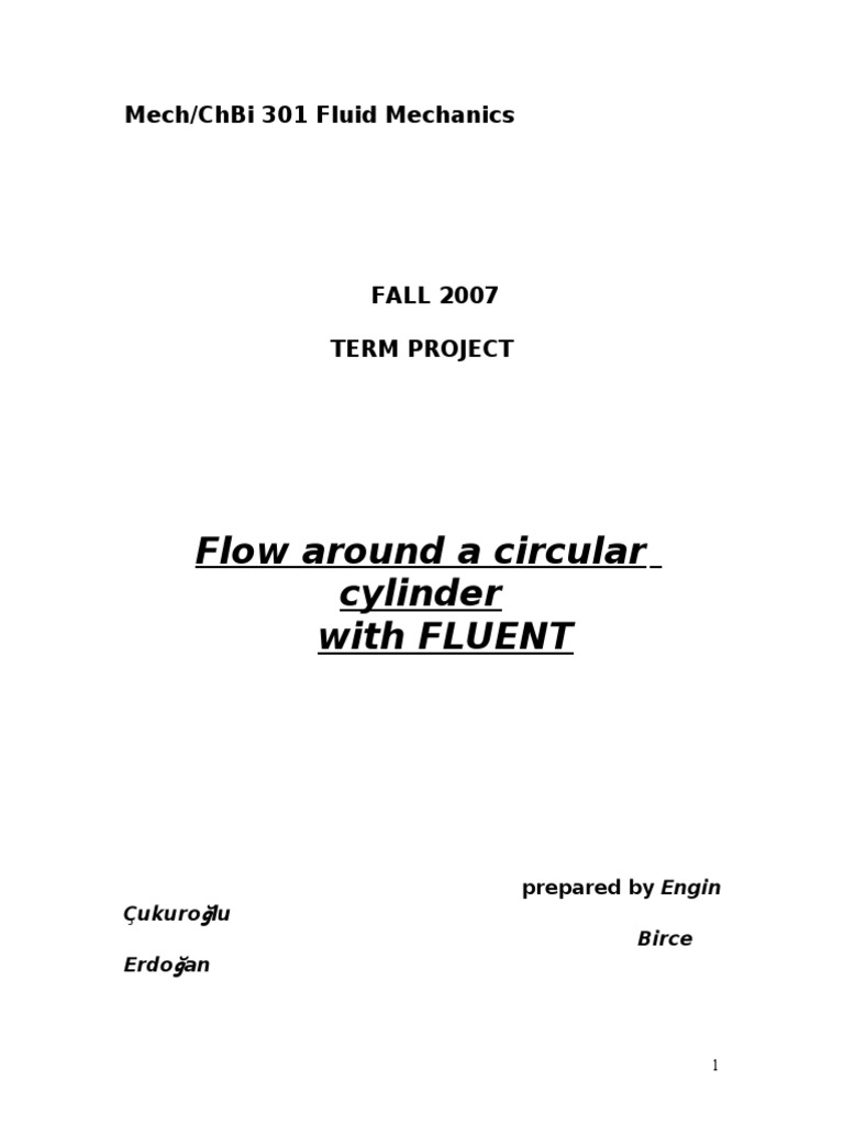 Flow Around A Circular Cylinder With Fluent: Mech/Chbi 301 Fluid ...