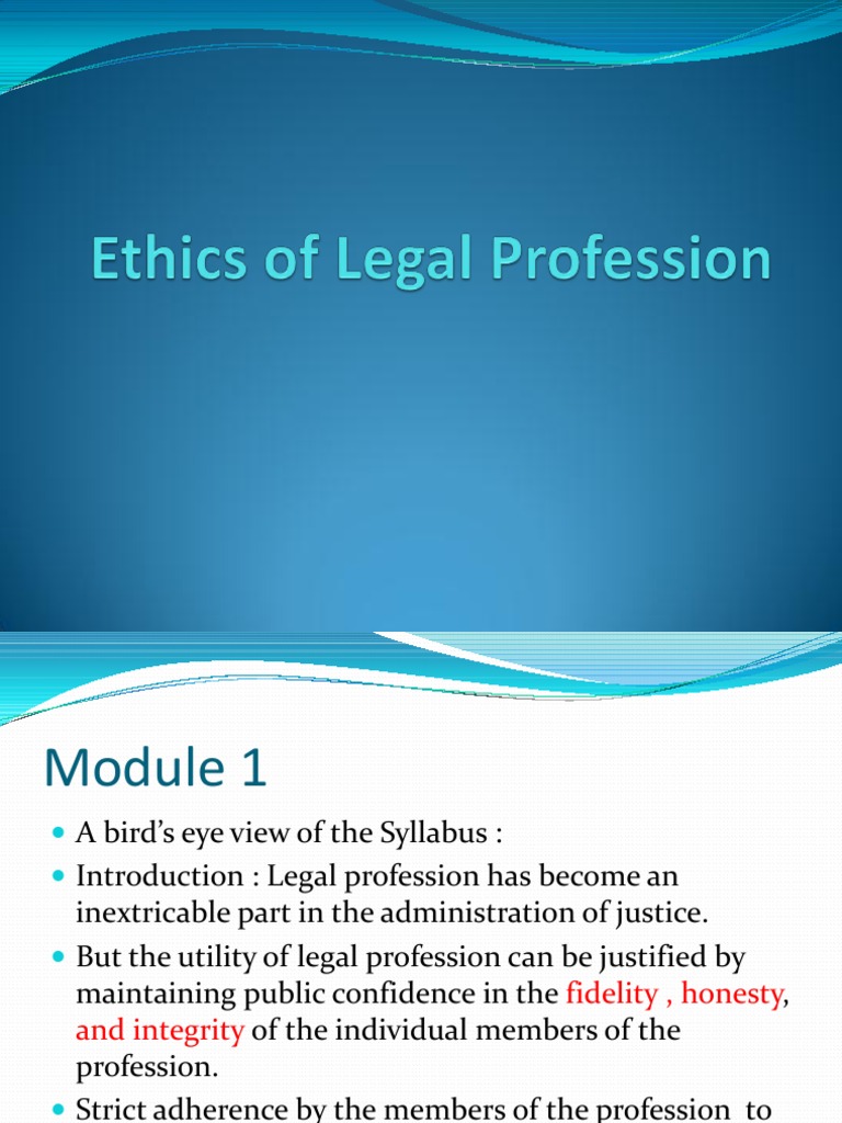 Module 1: A Bird's Eye View of Ethics and the Legal Profession | PDF ...