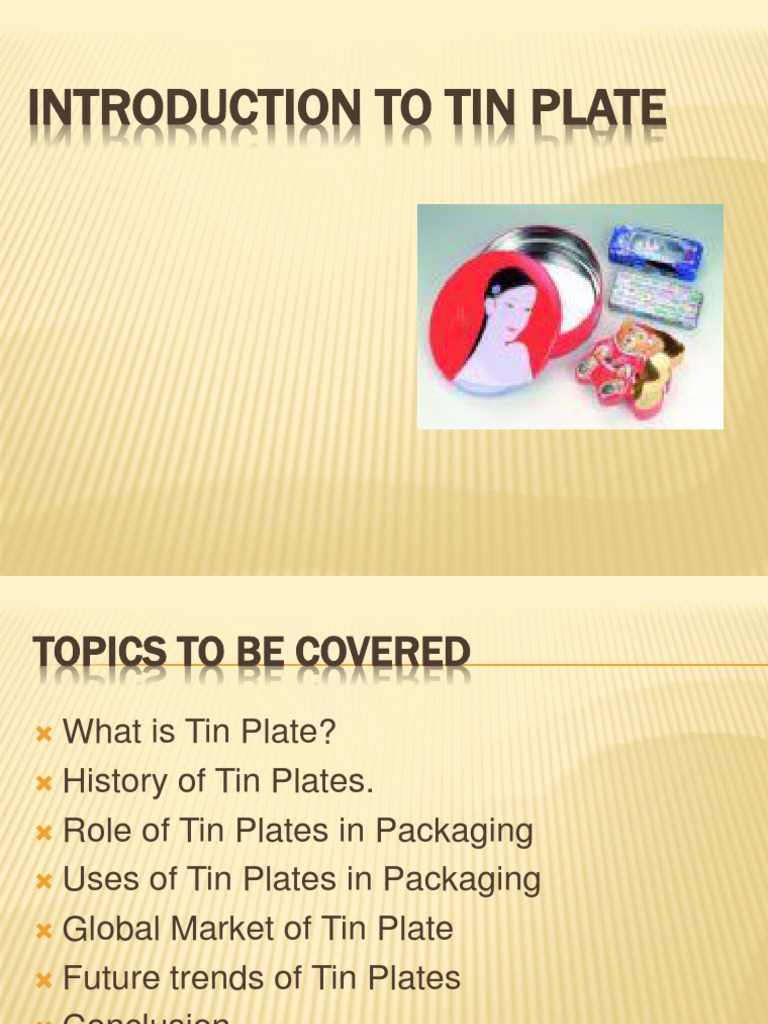 Introduction To Tin Plate | PDF | Packaging And Labeling ...