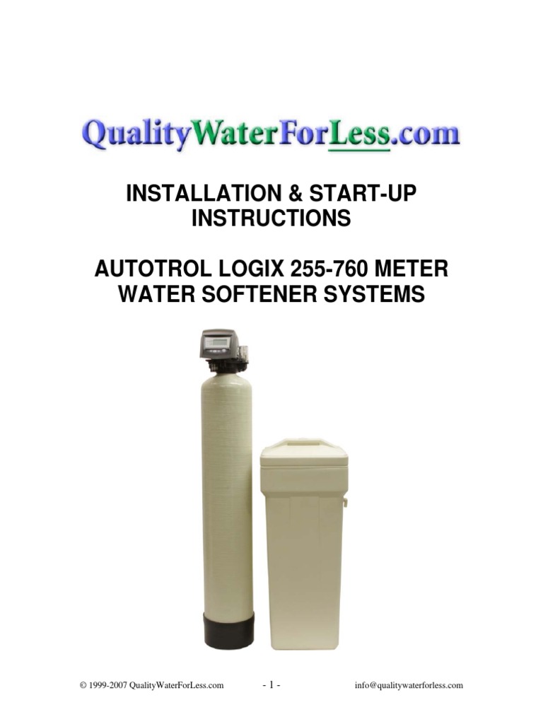Installation & Start-Up Instructions Autotrol Logix 255-760 Meter Water ...