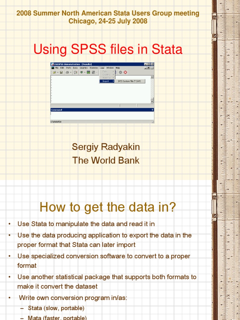 Using SPSS Files in Stata: Sergiy Radyakin The World Bank | PDF | Spss | File Format
