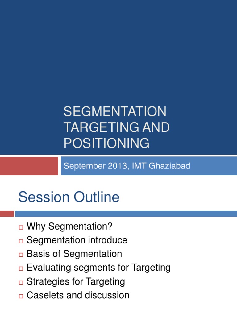 Segmentation Targeting and Positioning | PDF | Market Segmentation ...