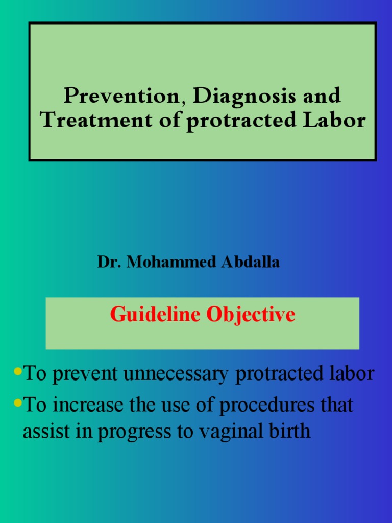Protracted Labour | PDF | Childbirth | Health Sciences