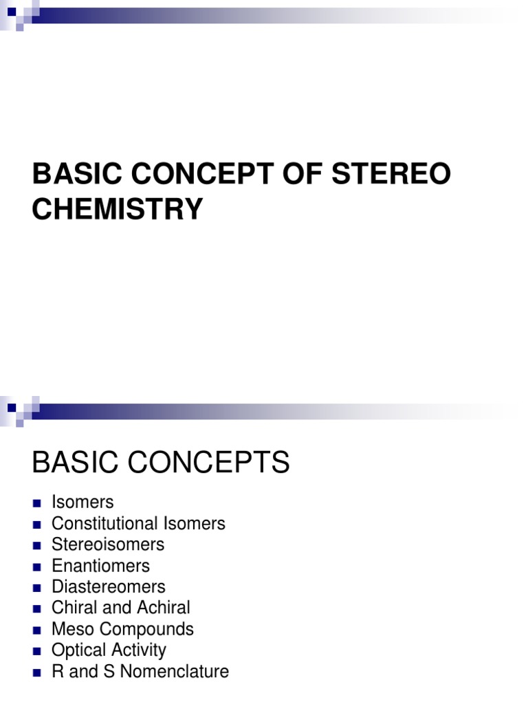 Stereo Presentation | PDF | Isomer | Chirality (Chemistry)