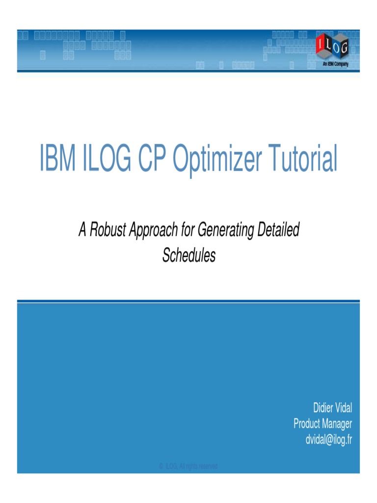 ILOG IBM CP Optimizer Webinar Slides PDF | PDF | Scheduling (Production ...