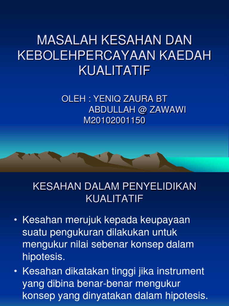 Kesahan Dan Kebolehpercayaan Kaedah Kualitatif | PDF