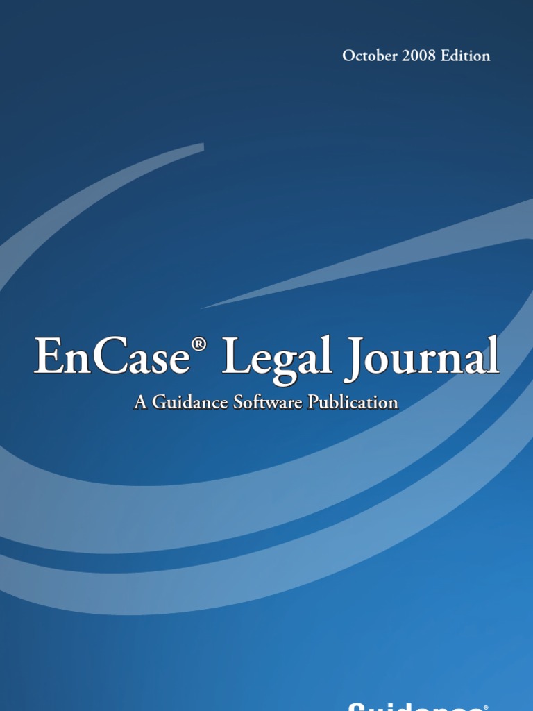 EnCase Legal Journal 10.2008 | PDF | Computer Forensics | Discovery (Law)