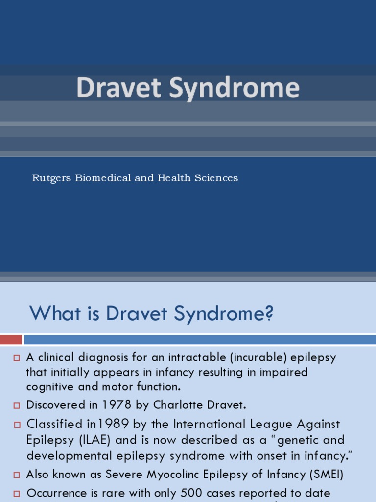 Dravet Syndrome.pptx | Episodic And Paroxysmal Disorders | Epilepsy