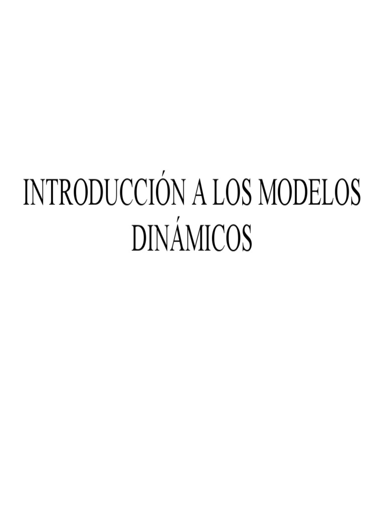 Introduccion A Los Modelos Dinamicos | PDF | Modelo matemático ...