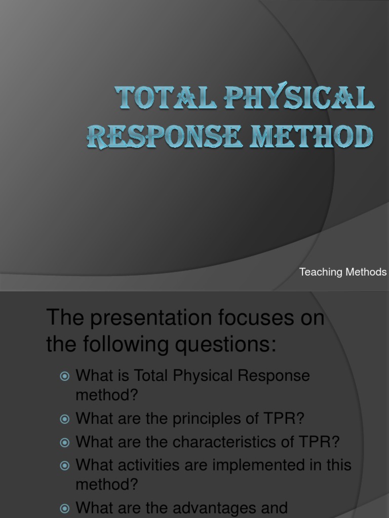 Principles and Characteristics of TPR | PDF | Psycholinguistics | Pedagogy
