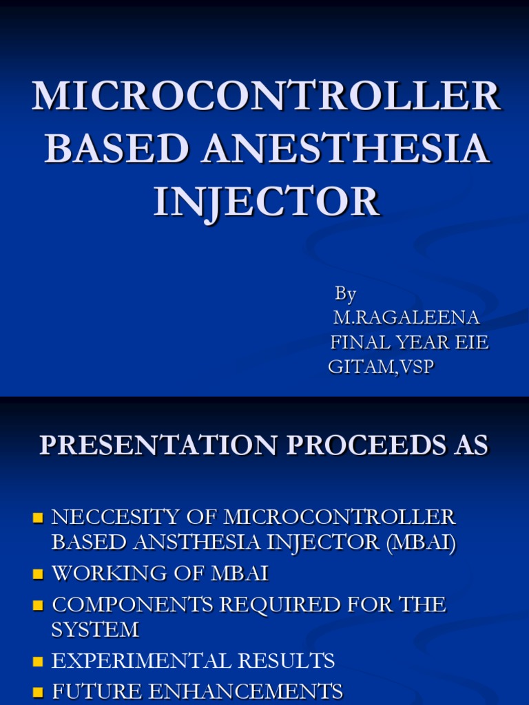 Microcontroller Based Anesthesia Inject | PDF | Microcontroller | Sensor