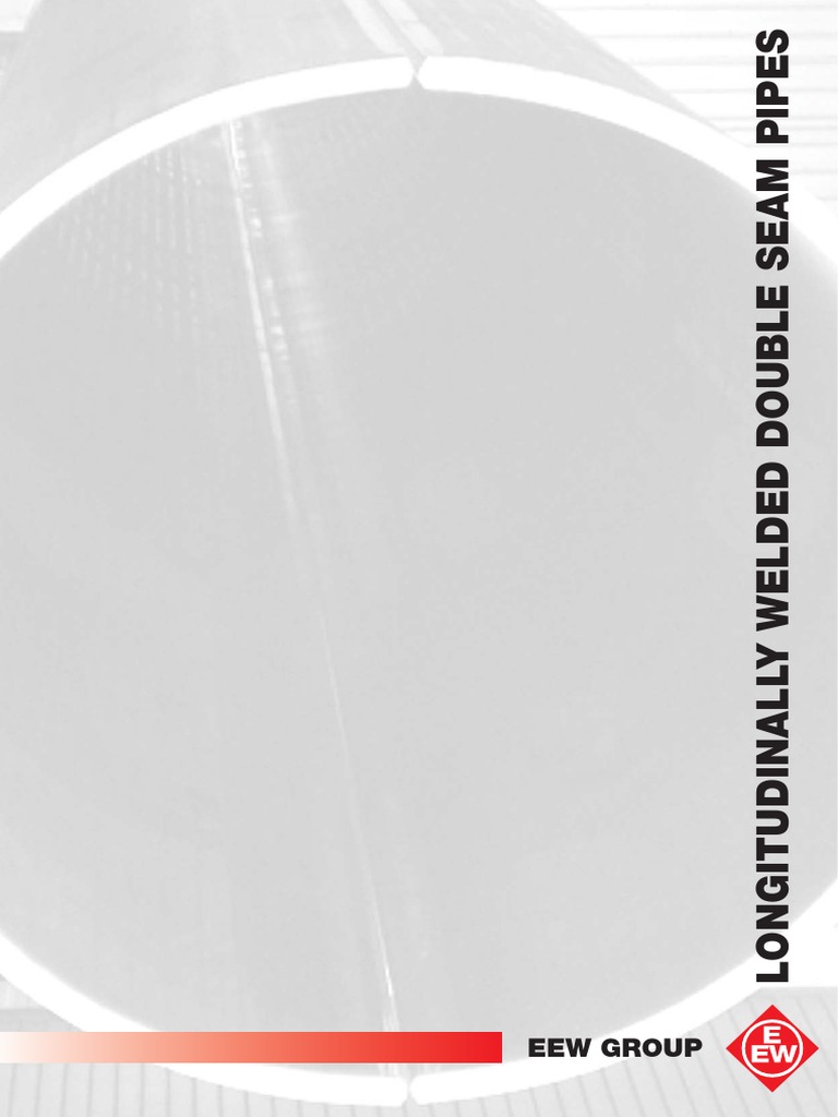 Eew Longitudinally Welded Double Seam Lwds Pipes PDF | PDF | Structural ...