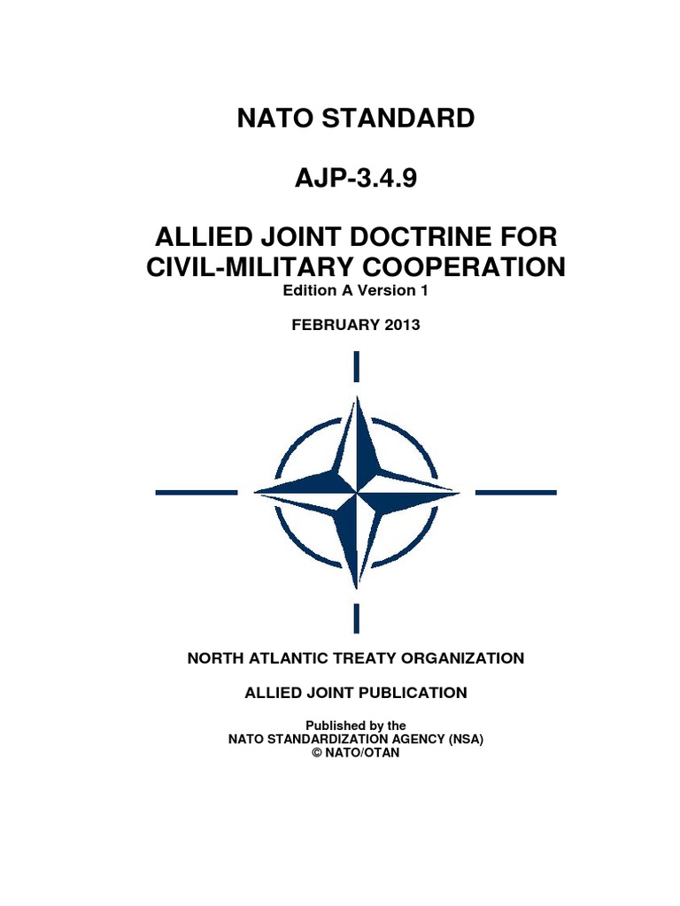 AJP-3.4.9 Allied Joint Publication For Civil-Military Cooperation (2013 ...