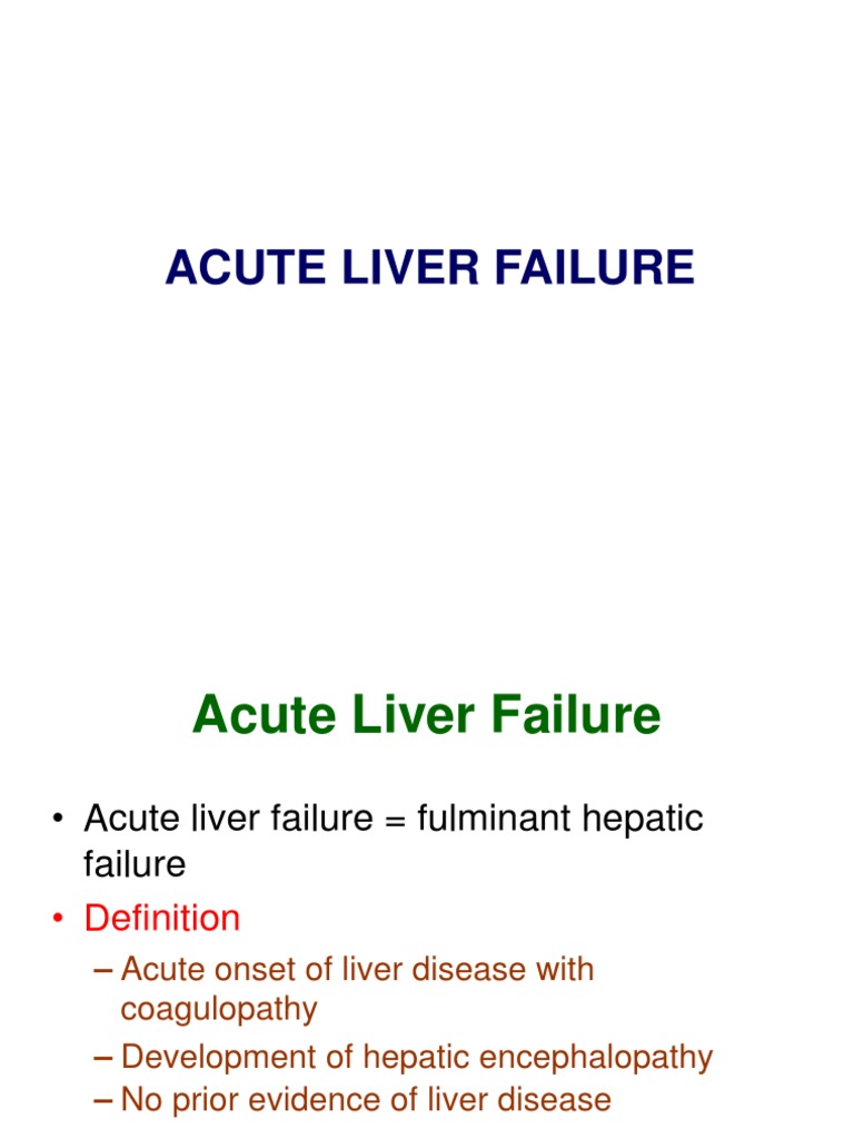 Acute Liver Failure Overview and Management | PDF | Hepatitis | Organ ...