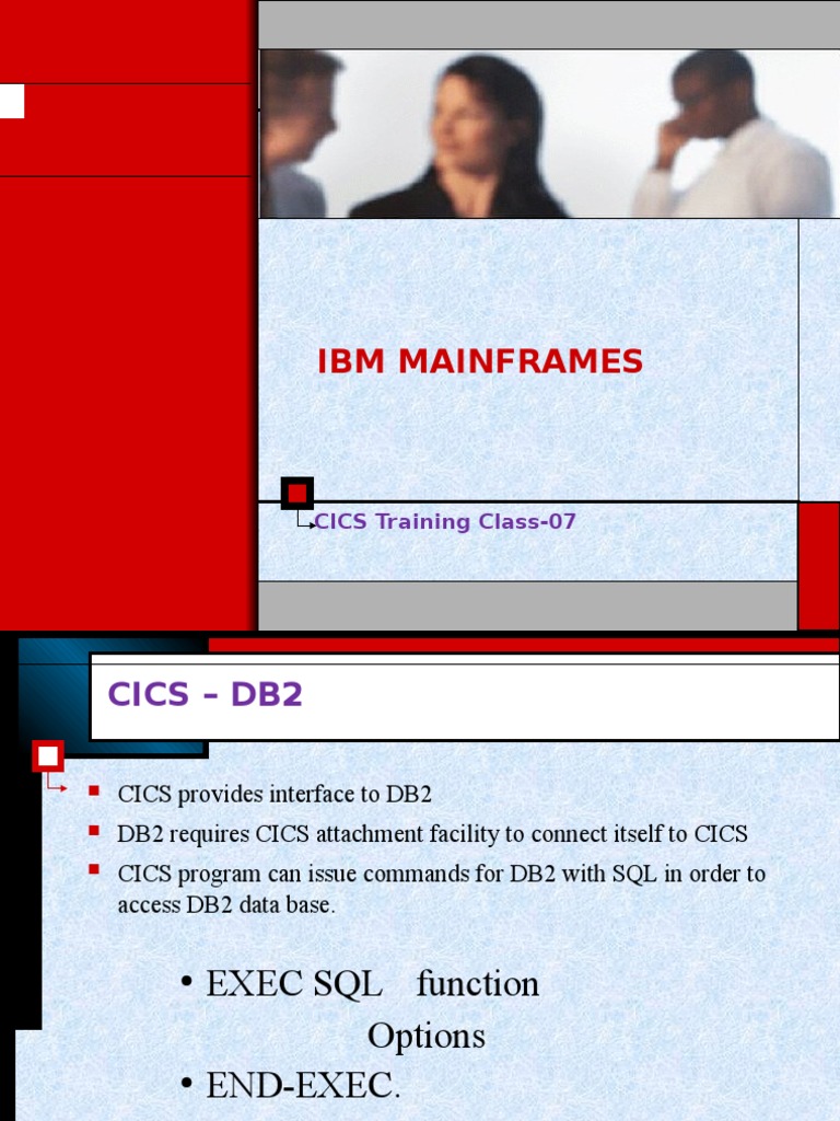 Ibm Mainframes: CICS Training Class-07 | PDF | Ibm Db2 | Information Retrieval
