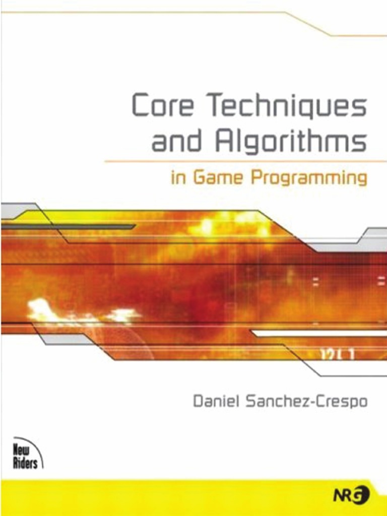 Core Techniques and Algorithms in Game Programming PDF | PDF