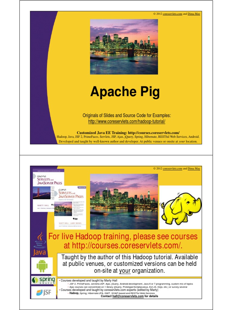 Apache Pig: For Live Hadoop Training, Please See Courses | Download ...