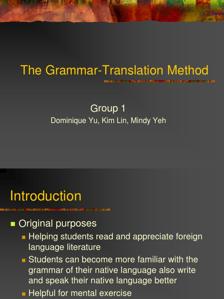 The Grammar-Translation Method.ppt | Second Language | Semiotics The Grammar-Translation Method.ppt | Second Language | Semiotics