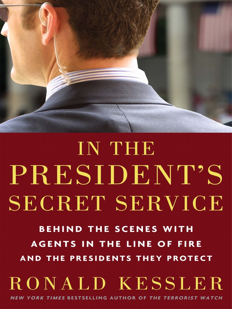 In The President's Secret Service by Ronald Kessler - Excerpt | PDF ...