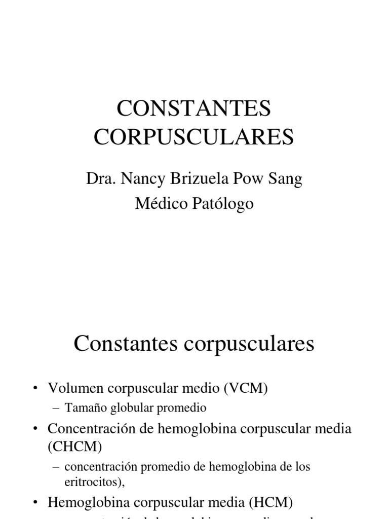 Constantes Corpusculares y su Utilidad | PDF | Glóbulo rojo | Lupus ...