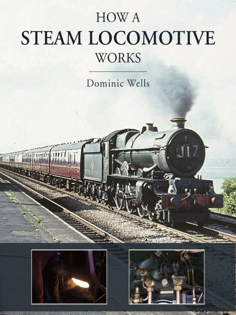 How A Steam Locomotive Works | PDF