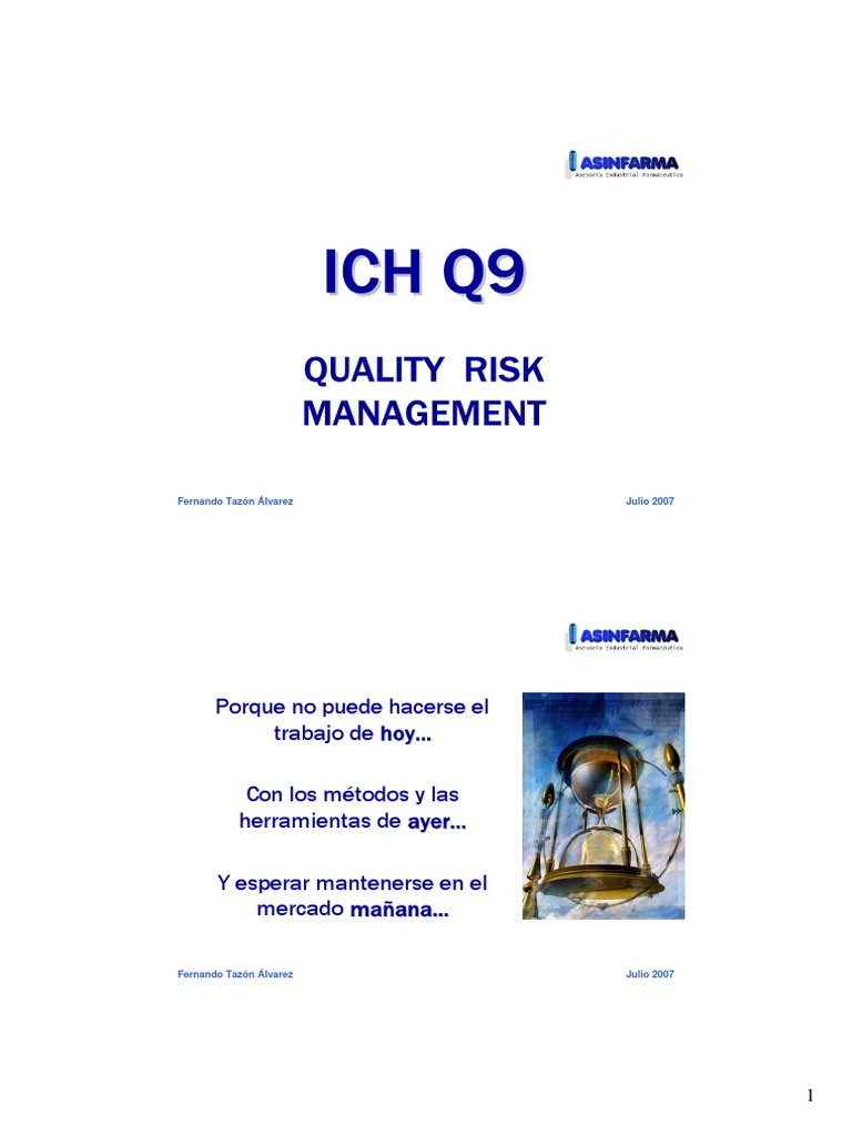 ICH Q9 Quality Risk Management. Presentación ASINFARMA | PDF