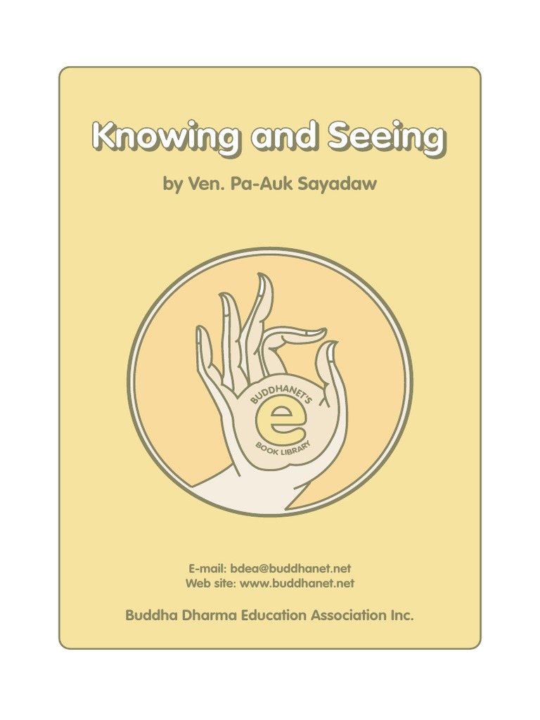 KNOWING AND SEEING by Ven. Pa-Auk Sayadaw | PDF | Noble Eightfold Path | Buddhist Meditation