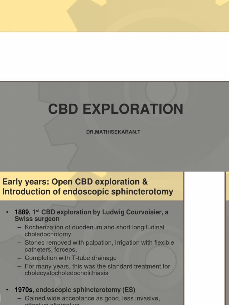 Open Common Bile Duct Exploration | PDF | Gallbladder | Liver