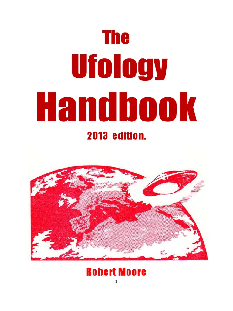 Ufology Handbook 080713 PDF | PDF | Unidentified Flying Object | Ufology