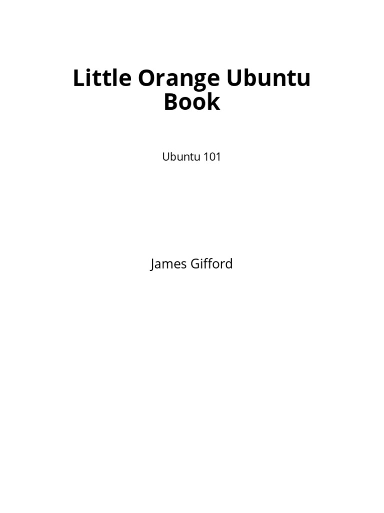Little Orange Ubuntu Book | Download Free PDF | Ubuntu (Operating ...