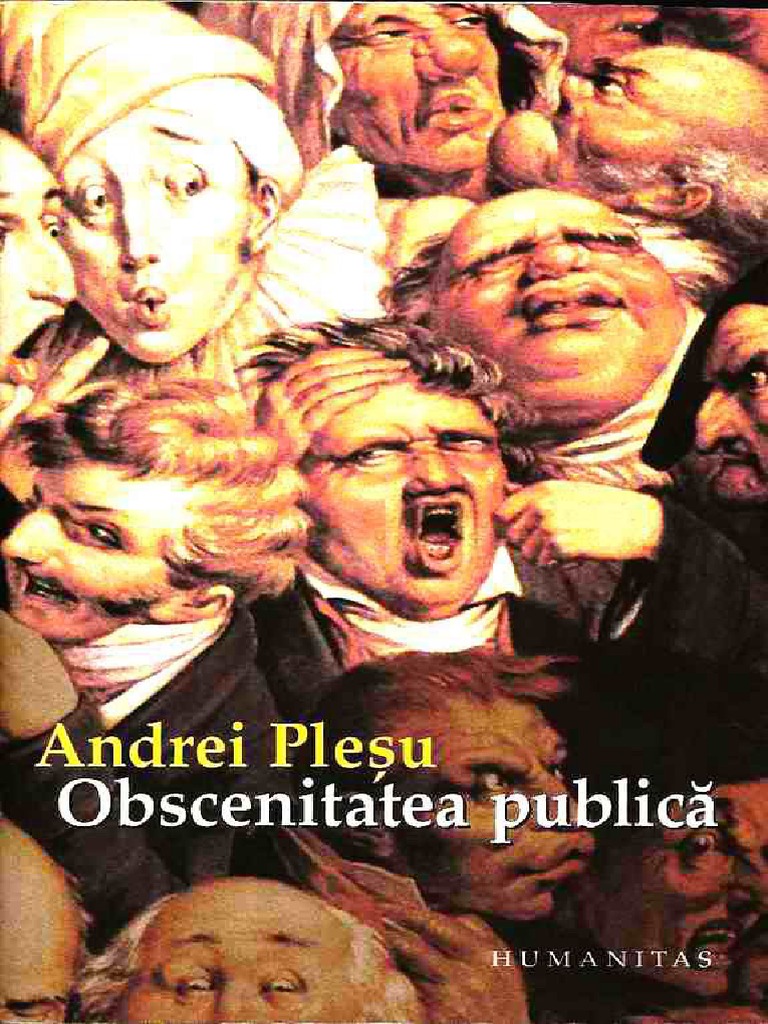 Andrei Plesu - Obscenitatea Publica