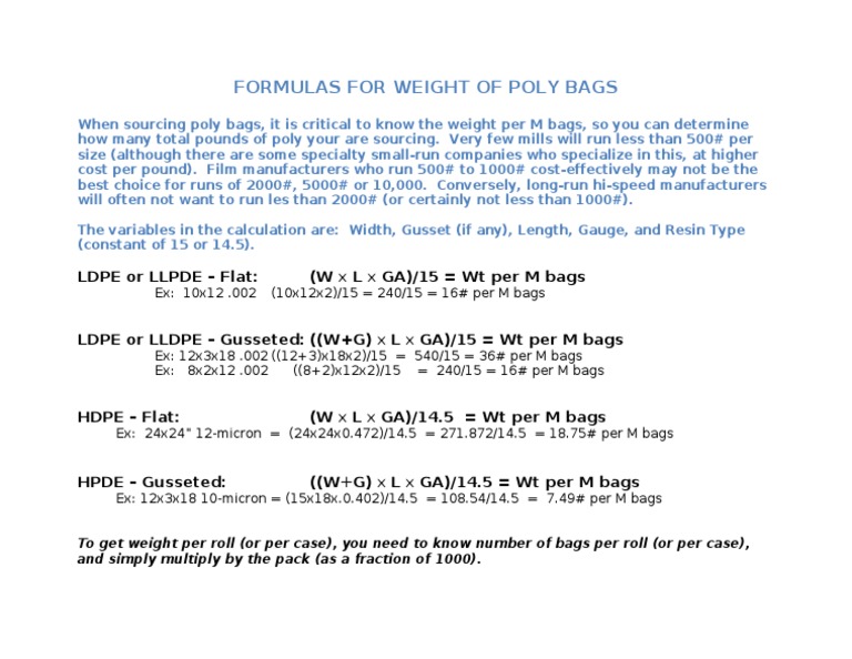 Formulas For Weight of Poly Bags: LDPE or LLPDE - Flat: (W X L X GA ...