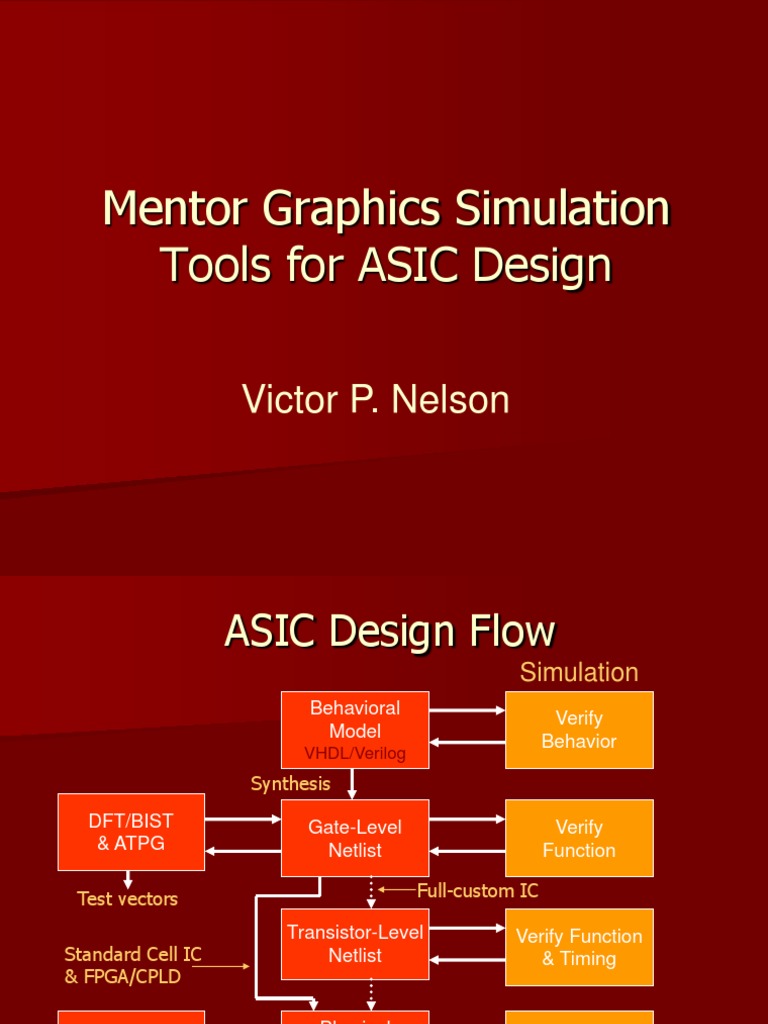 Mentor Graphics Simulation Tools ASIC Design Flow | PDF | Hardware ...