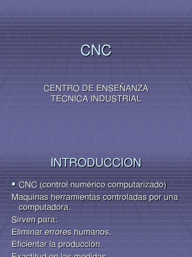 Introducción a la programación y operación de máquinas CNC: códigos, ciclos y parámetros de ...