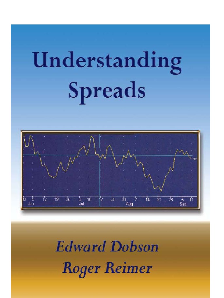 Understanding Spreads | Download Free PDF | Futures Contract | Soybean