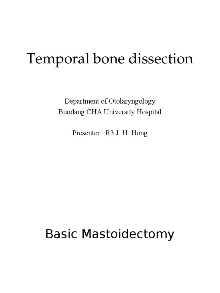 Temporal Bone Dissection: Department of Otolaryngology Bundang CHA ...
