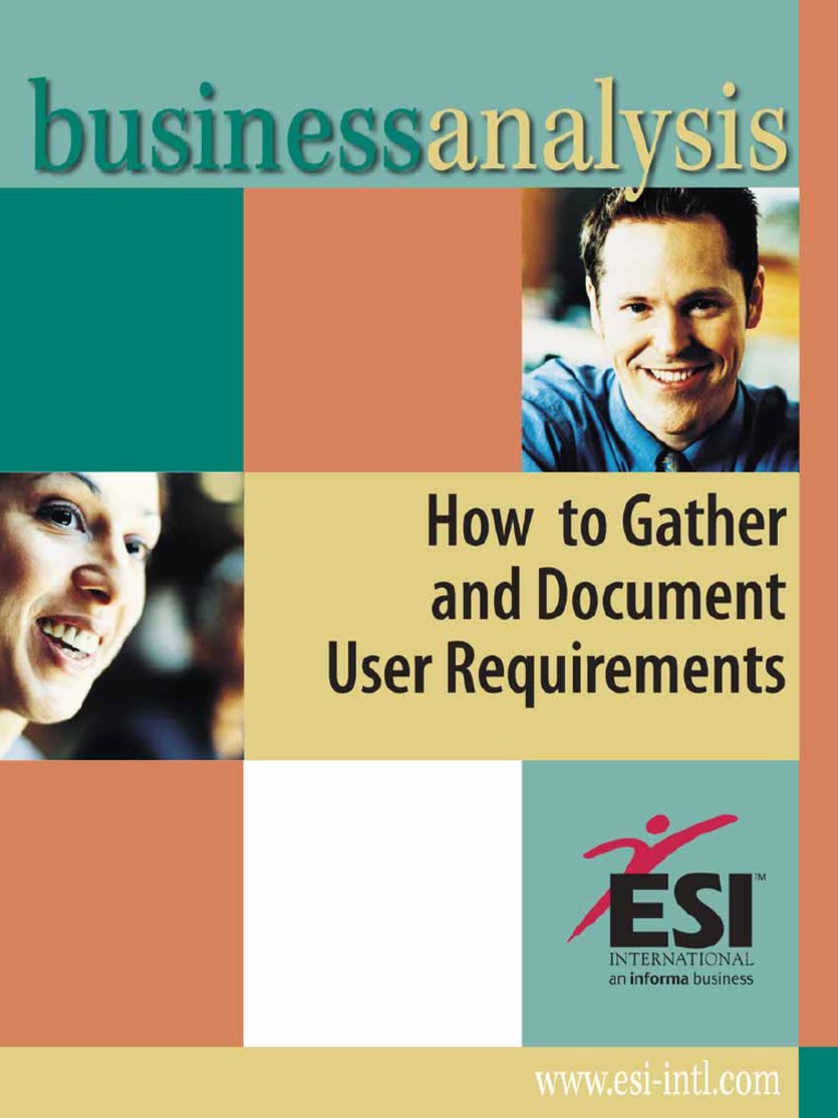Business Analysis - How To Gather and Document User Requirements | PDF ...