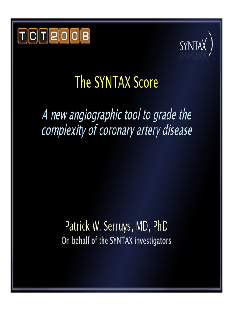Presentation Syntax Score TCT 2008 PDF | PDF | Percutaneous Coronary ...