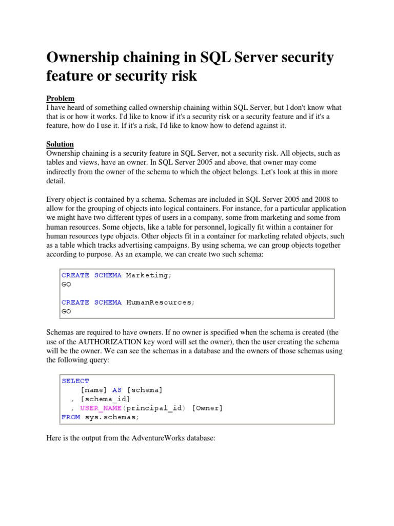 Chaining Ownership in SQL Server Security Feature or Security Risk ... Chaining Ownership in SQL Server Security Feature or Security Risk ...